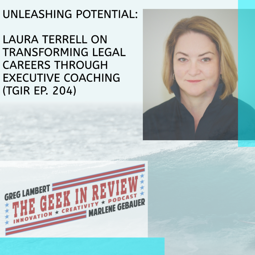 Unleashing Potential: Laura Terrell on Transforming Legal Careers ...